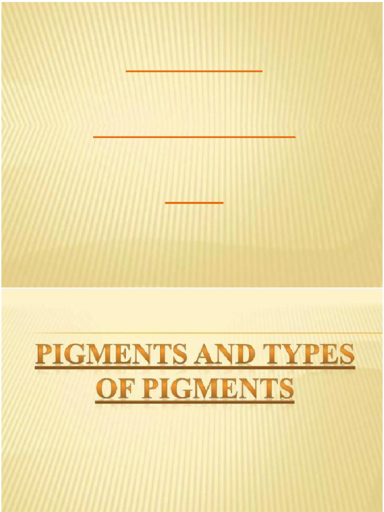 Pigments and Typesof Pigments (New) | PDF
