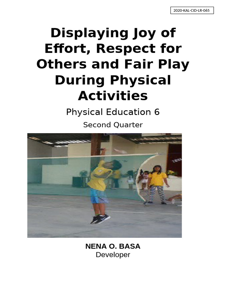 #LR 65 PE-6 - q2.-Display-Joy-of-Effort-Respect-for-Others-Fair-play ...