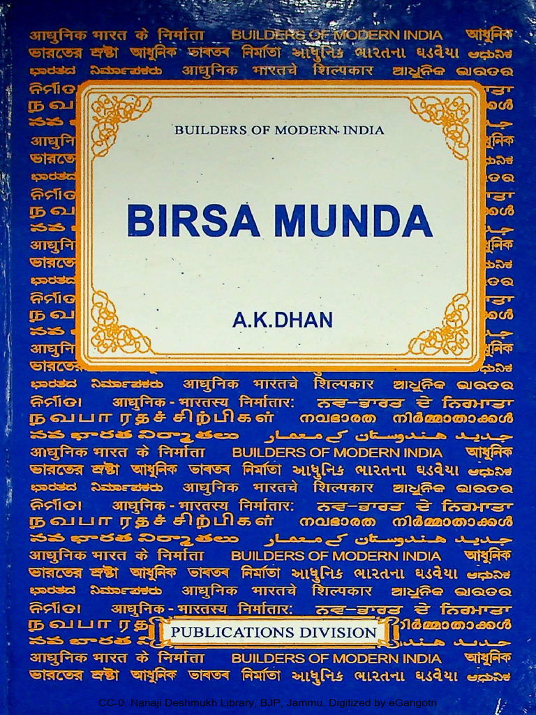 Birsa Munda Builders of Modern India of A K Dhan Ed by Naveen Joshi ...