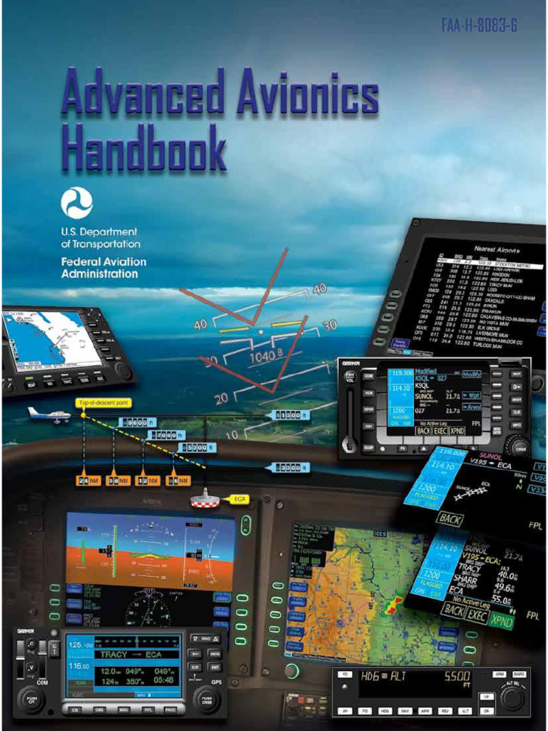 Advanced Avionics Handbook FAA-H-8083-6 (FAA Handbooks 2009) (Federal ...