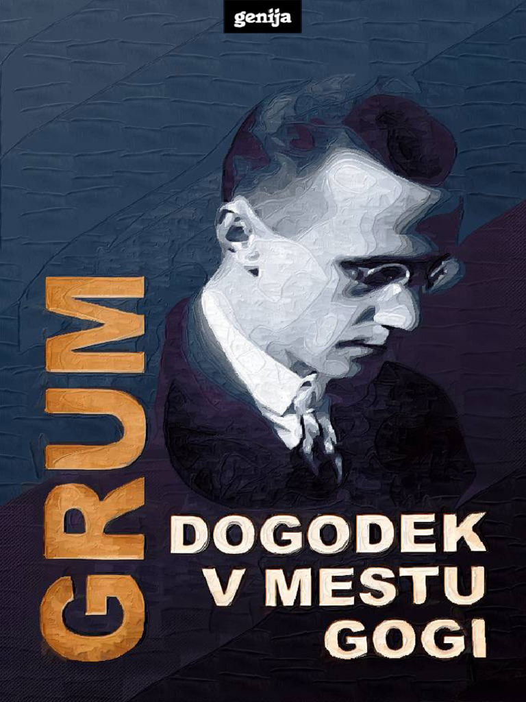 Dogodek V Mestu Gogi - Slavko Grum | PDF