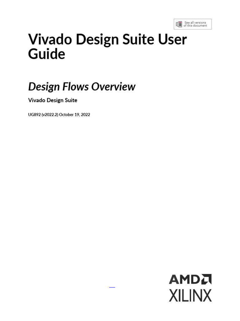 Ug892 Vivado Design Flows Overview en Us 2022.2 | PDF | Field Programmable Gate Array | System ...
