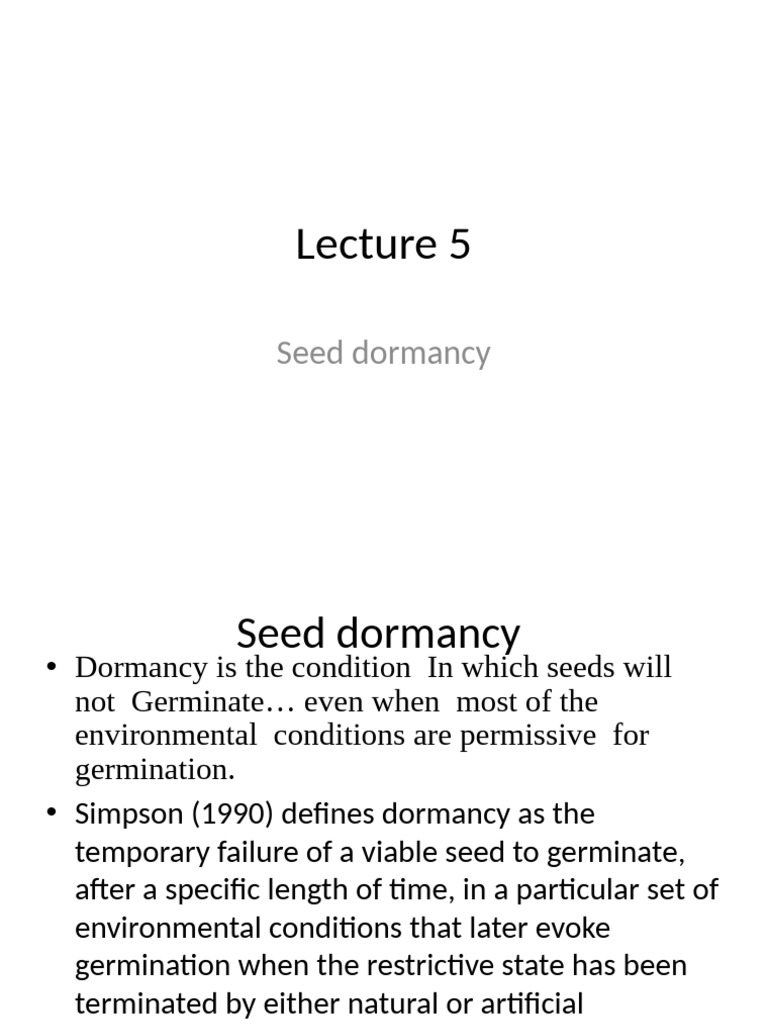 Lecture 5_Seed dormancy | PDF | Seed | Germination