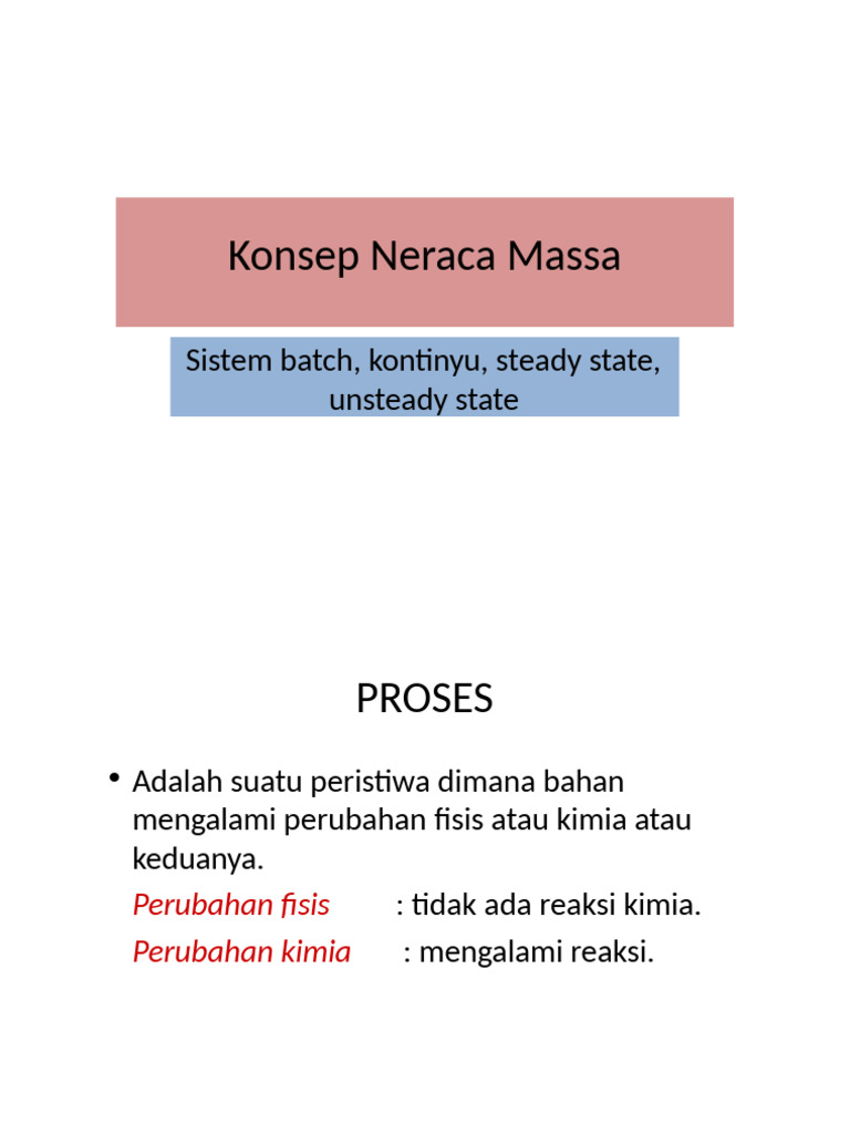 Steady State vs Unsteady State dalam Neraca Massa | PDF