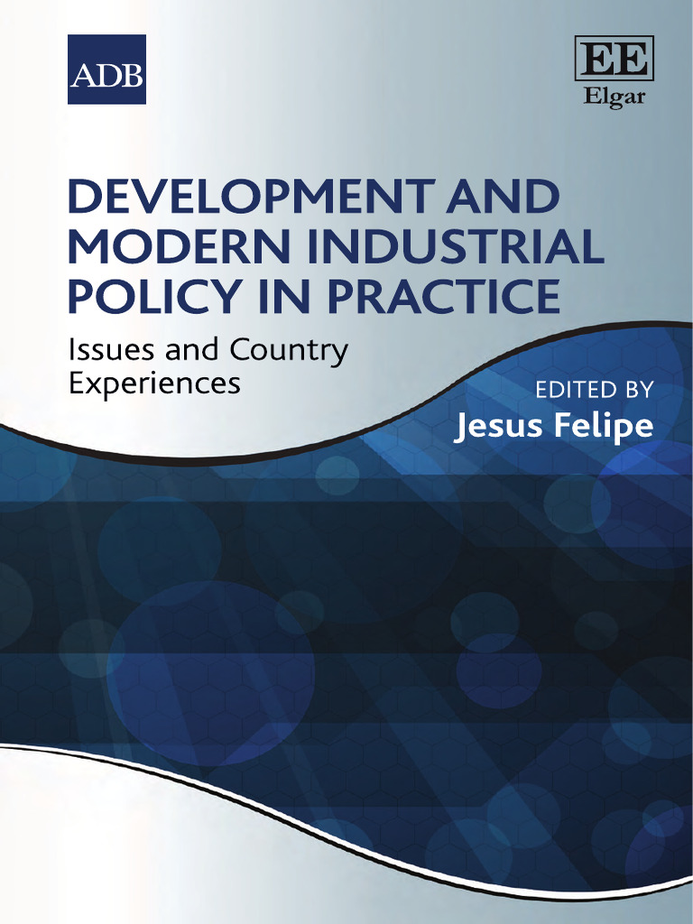 Modern Industrial Policy Insights | PDF | Industrial Policy | Asian ...