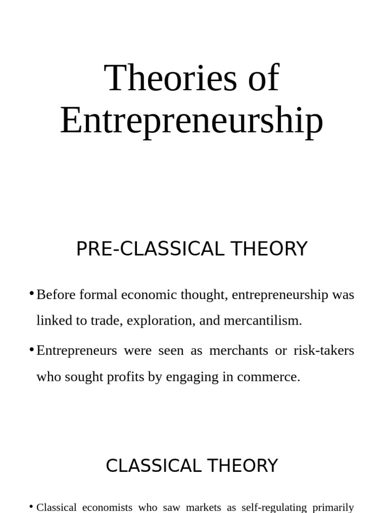 Theories of Entrepreneurship .. Summary | PDF | Entrepreneurship ...