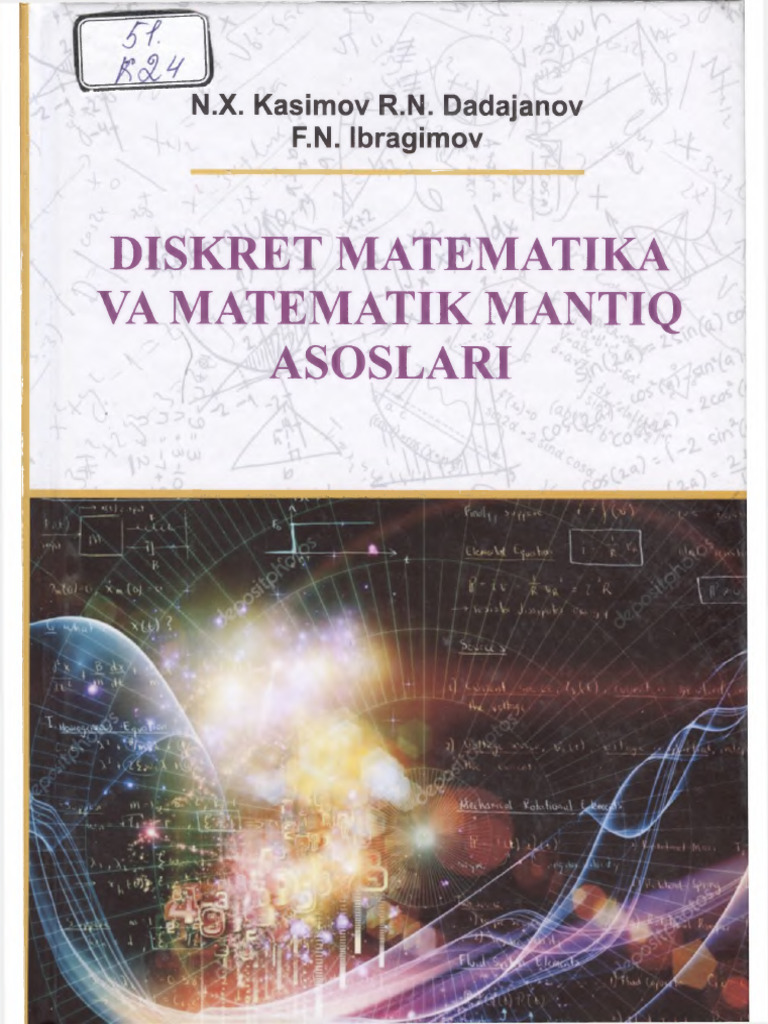 N. Kasimov - Diskret Matematika Va Matematik Mantiq Asoslari | PDF