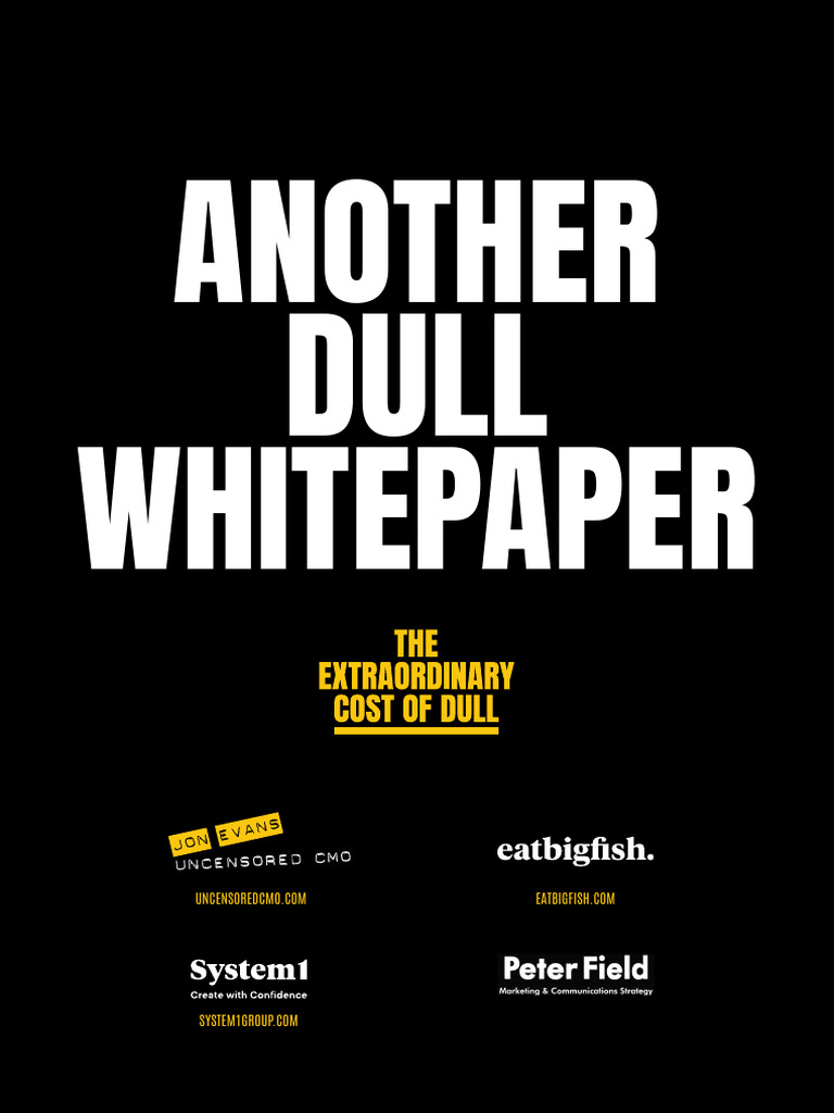 The Extraordinary Cost of Dull Ads | PDF | Emotions | Advertising