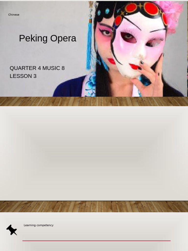 Q4-PPT-Arts 8 - Lesson 1 (Chinese Peking Opera) | PDF | Performing Arts ...