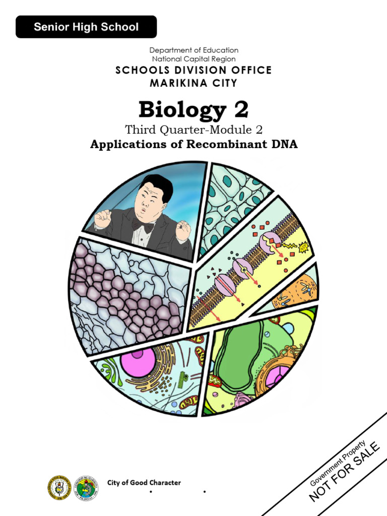 SHS - GENERAL BIOLOGY 2 - Q3 - M2 - Applications of Recombinant DNA ...