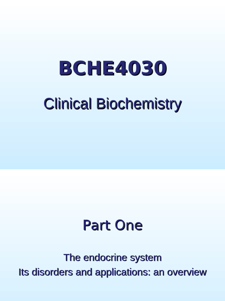 BCHE4030-2223-the Endocrine System-Endocrine Diagnosis and Applications ...