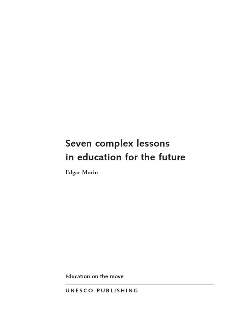 Seven Lessons for Future Education | PDF | Rationality | Knowledge