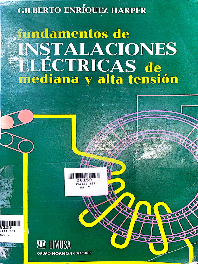 Fundamentos de Instalaciones Electricas en Mediana y Alta Tension Capitulo 1 Subestaciones ...