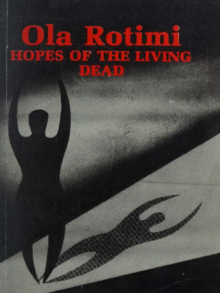 Hopes of The Living Dead Ola Rotimi | PDF