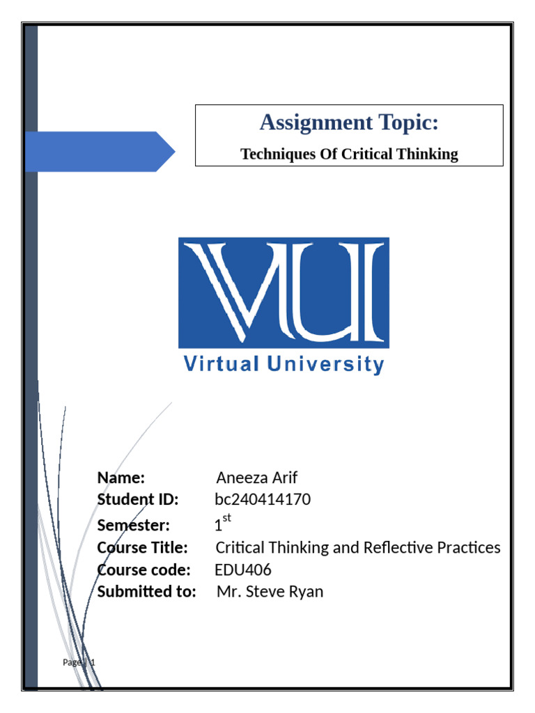 Fall 2024 - EDU406 - 1 - BC240414170 | PDF | Critical Thinking | Thought