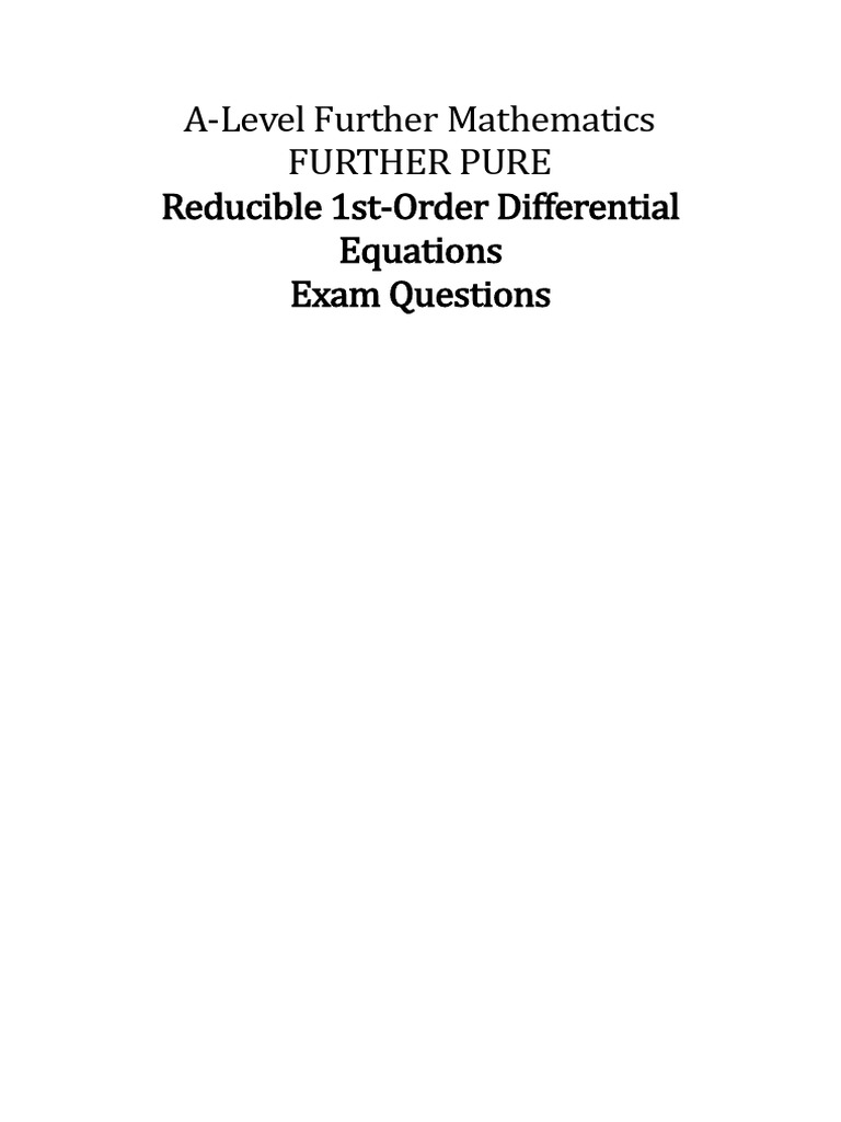 Edexcel A Level Further Maths Further Pure 1 - Reducible 1st-Order ...