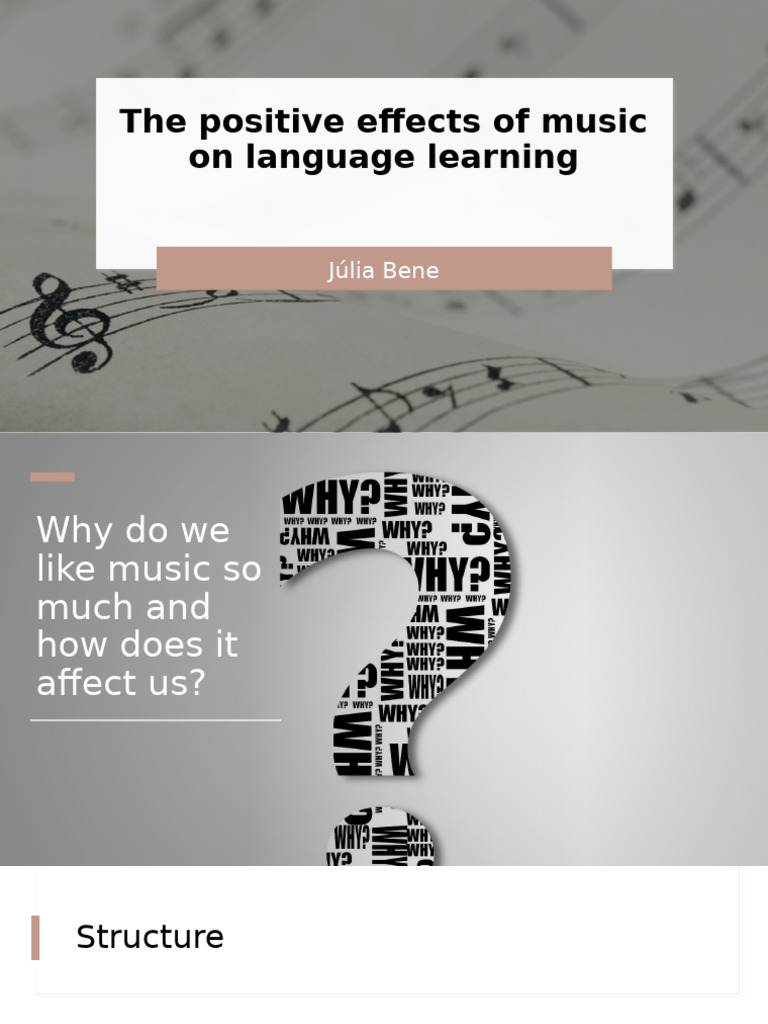 Bene Júlia Eszter - The Positive Effects of Music On Language Learning ...
