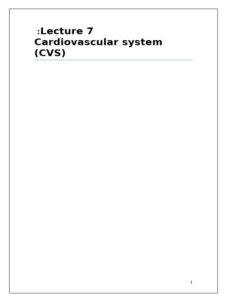 Lecture 7 Cardiovascular System (CVS) | PDF | Medical Specialties
