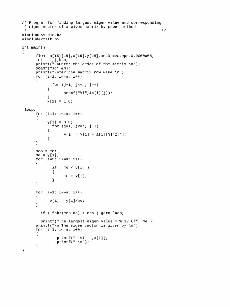 Program For Finding Largest Eigen Value and Corresponding Eigen Matrix by Power Method. | PDF