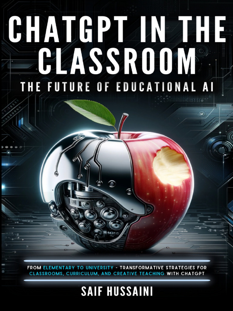 ChatGPT in the Classroom the Future of Educational AI From Elementary ...