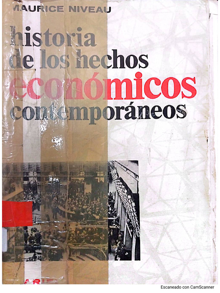 Nívea, M. Historia de Los Hechos Económicos Contemporaneos | PDF