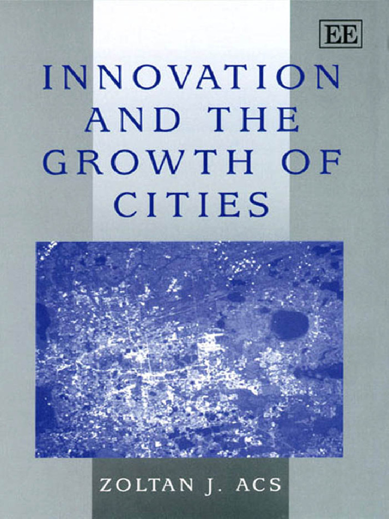 Acs, Zoltan J. (2002) Innovation and The Growth of Cities | PDF ...