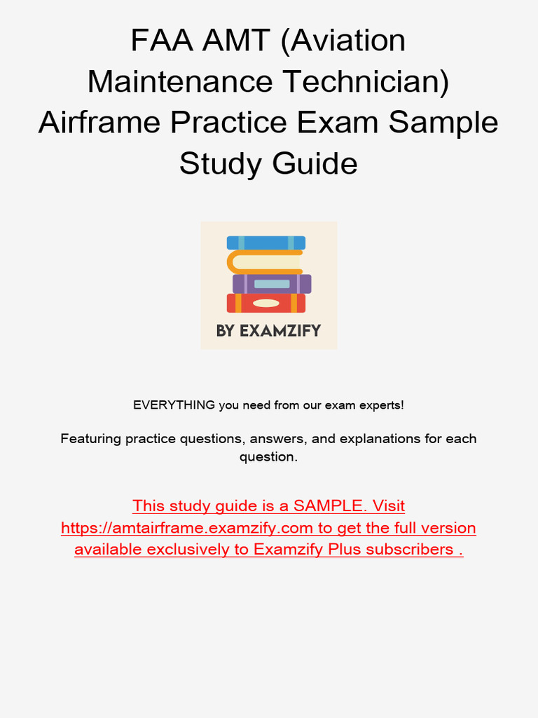 Examzify-FAA AMT (Aviation Maintenance Technician) Airframe Practice ...