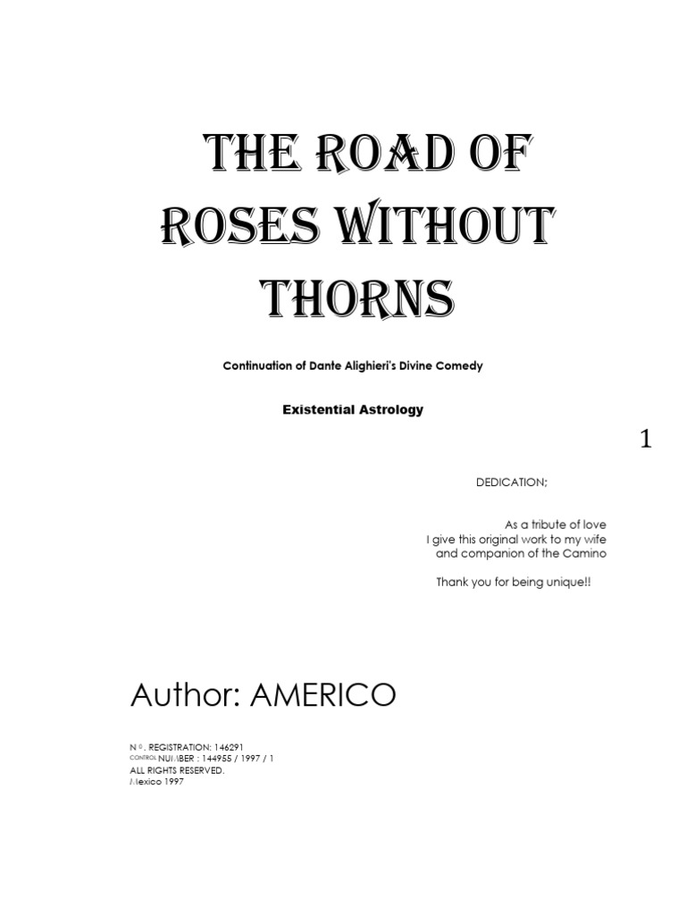 The Road of Roses Without Thorns El Camino de Rosas Sin Espinas en ...