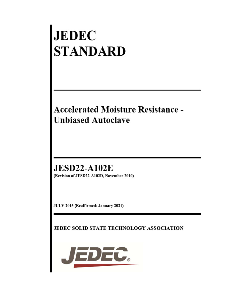 JEDEC JESD22-A102E：2015 (R2021) Accelerated Moisture Resistance ...