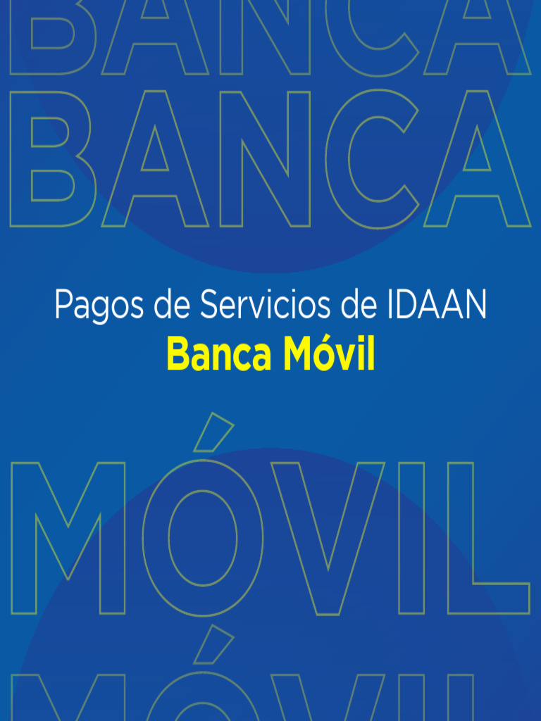 Instrucciones para Pagar IDAAN en Banca Móvil | PDF | Bancario ...