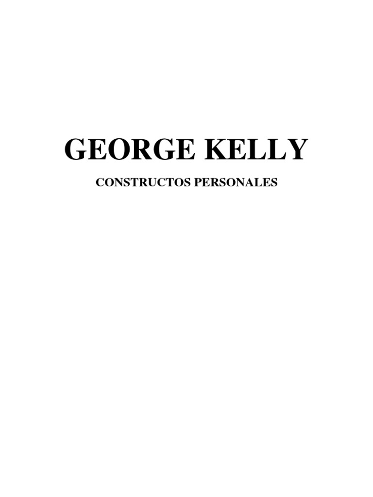 George Kelly Constructos Personales | PDF | Science | Teoría