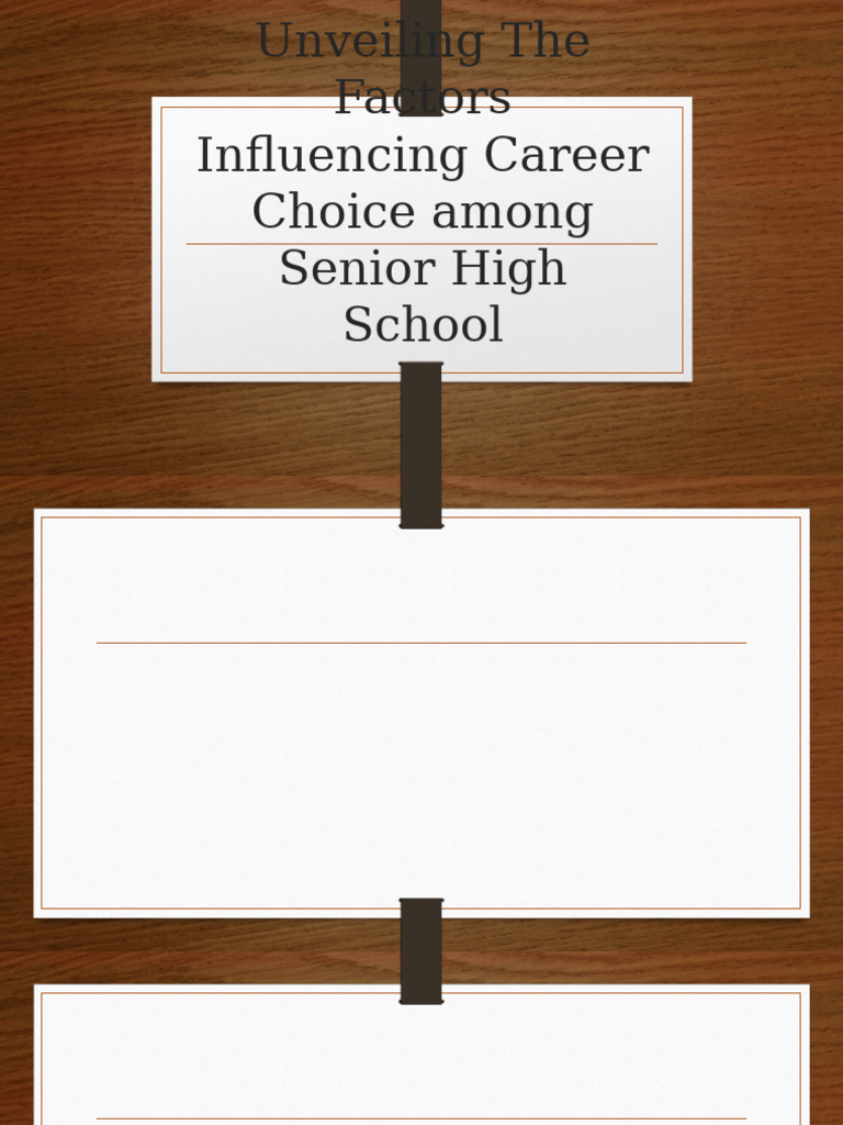Unveiling The Factors Influencing Career Choice Among Senior | PDF ...