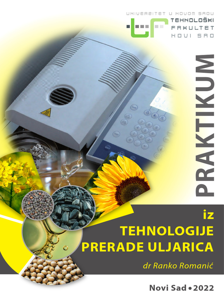 Tehnologija Prerade Uljarica, Ranko Romanić | PDF