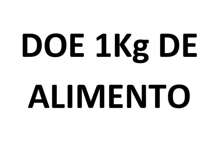 Doe 1kg de Alimento | PDF