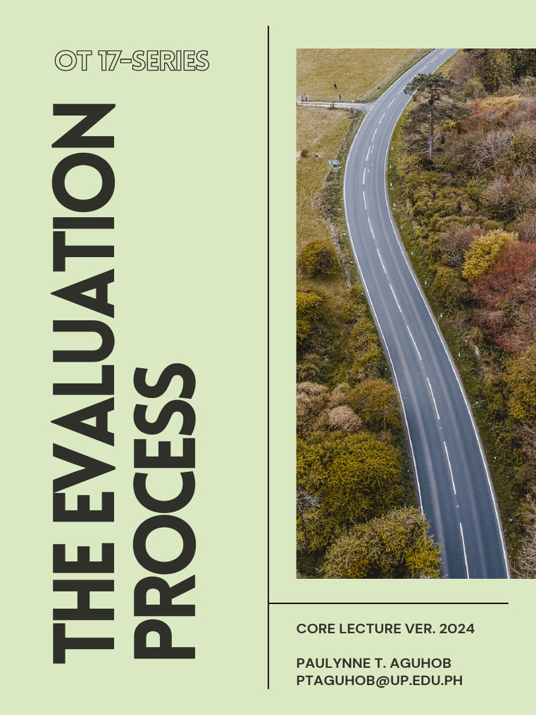 OT 17 AY 2425 Core Lecture The Evaluation Process | PDF | Occupational ...