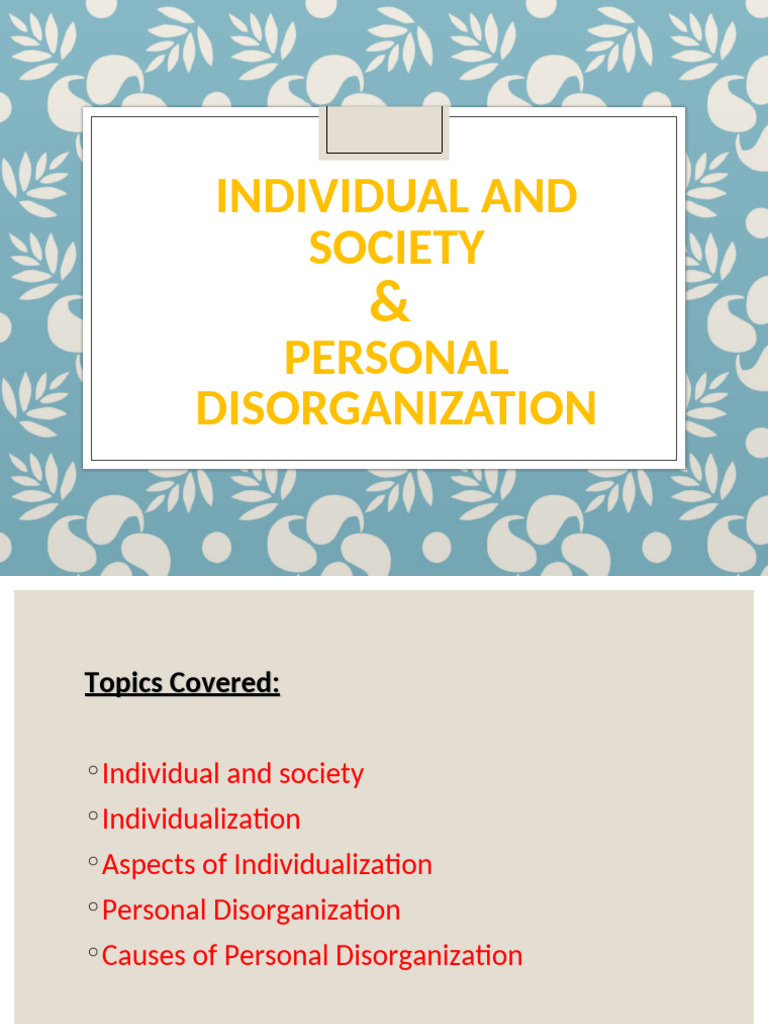 Individual, Society & Personal Disorganization | PDF | Organisms | Society