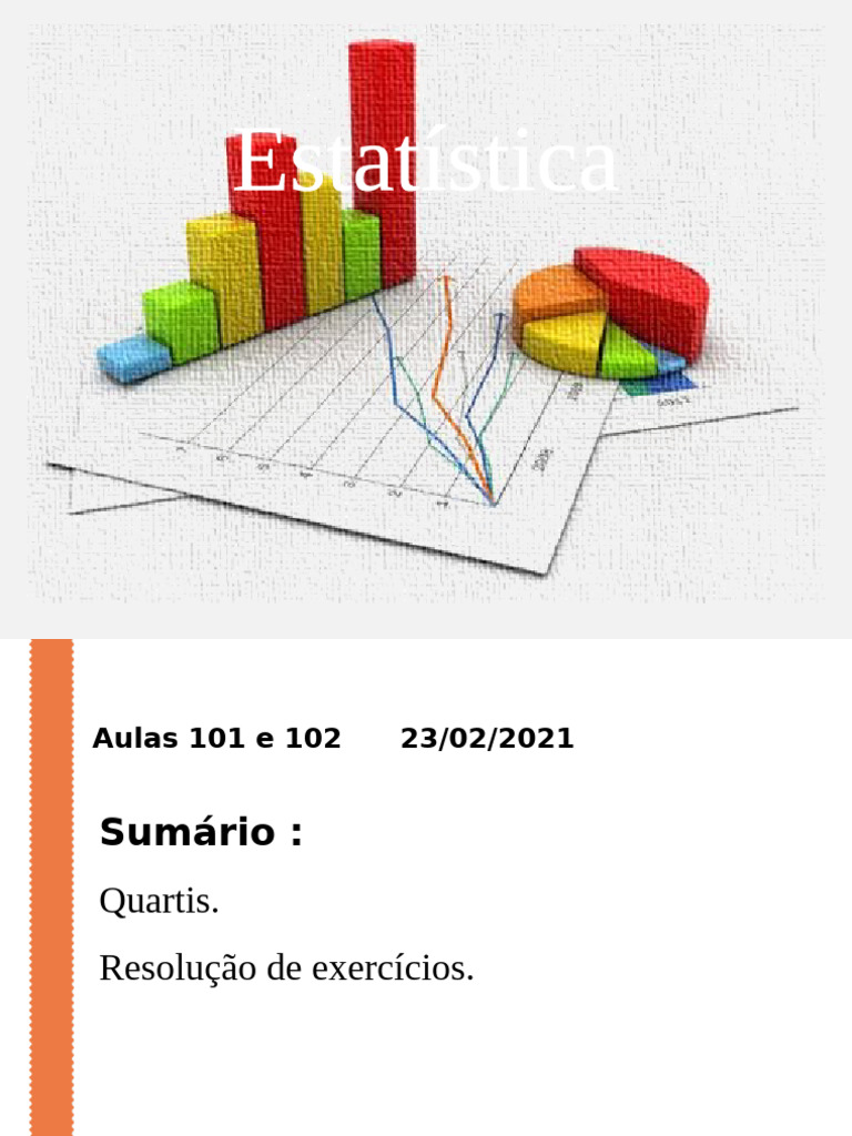 Aula N.º 11 - Quartis | PDF | Mediana (Estatística) | Amostragem ...