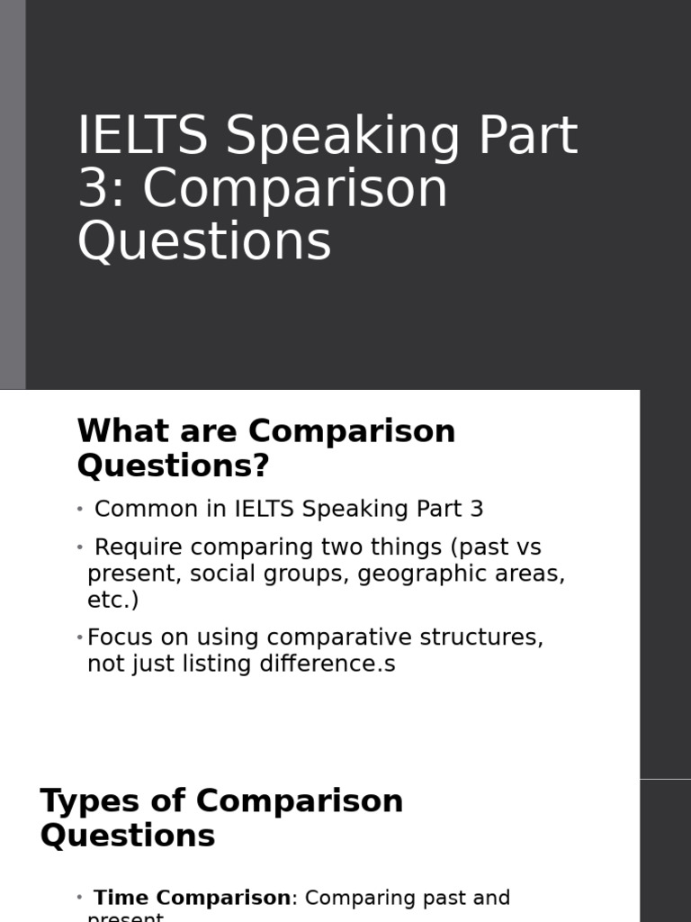 IELTS Speaking Part 3: Comparison Tips | PDF | Human Communication