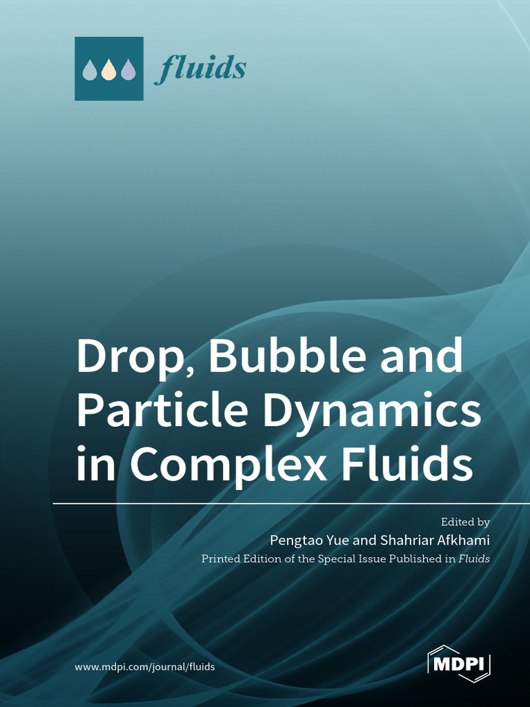 Drop, Bubble and Particle Dynamics in Complex Fluids (Pengtao Yue, Shahriar Afkhami) (Z-Library ...