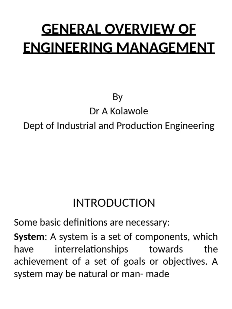 01 Tie 511, 2020-2021 Session- General Overview of Engineering Management | PDF | System ...