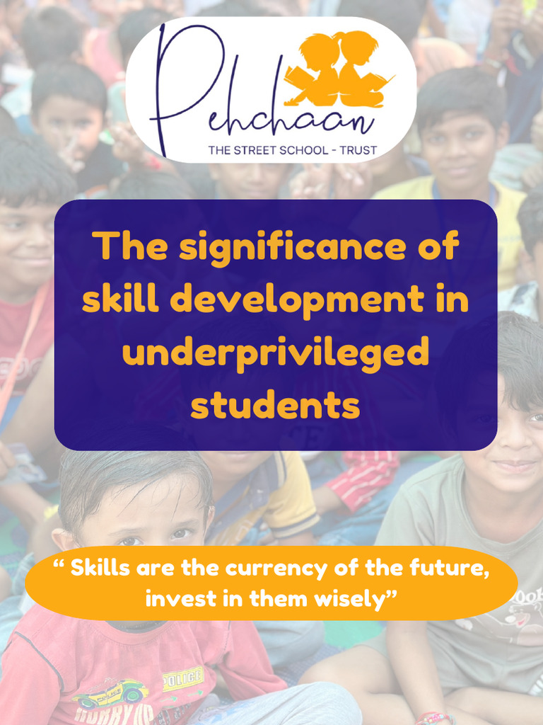 The Significance of Skill Development Ajahajahain Underprivileged S PDF ...