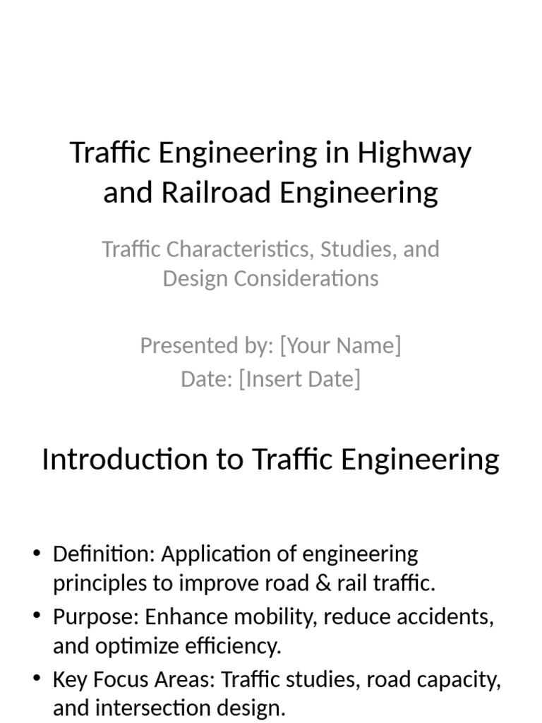 Traffic Engineering Presentation | PDF | Traffic | Road
