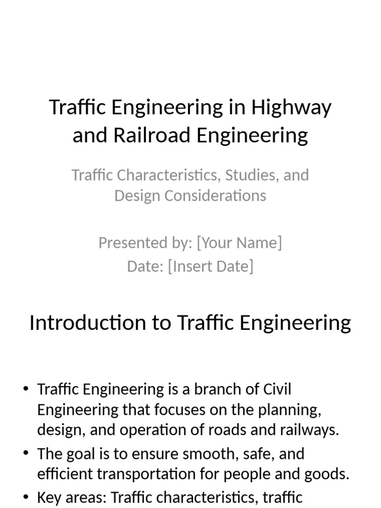 Complete Traffic Engineering Presentation | PDF | Traffic | Intersection (Road)