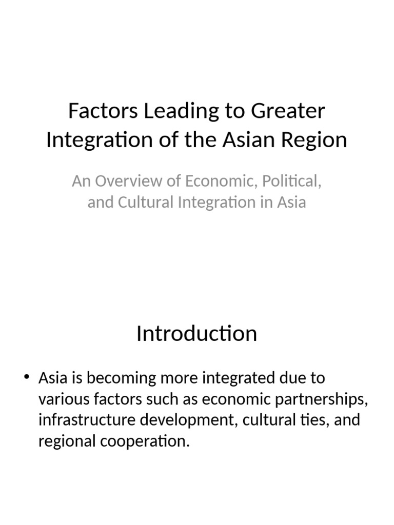 Asian Integration Presentation | PDF