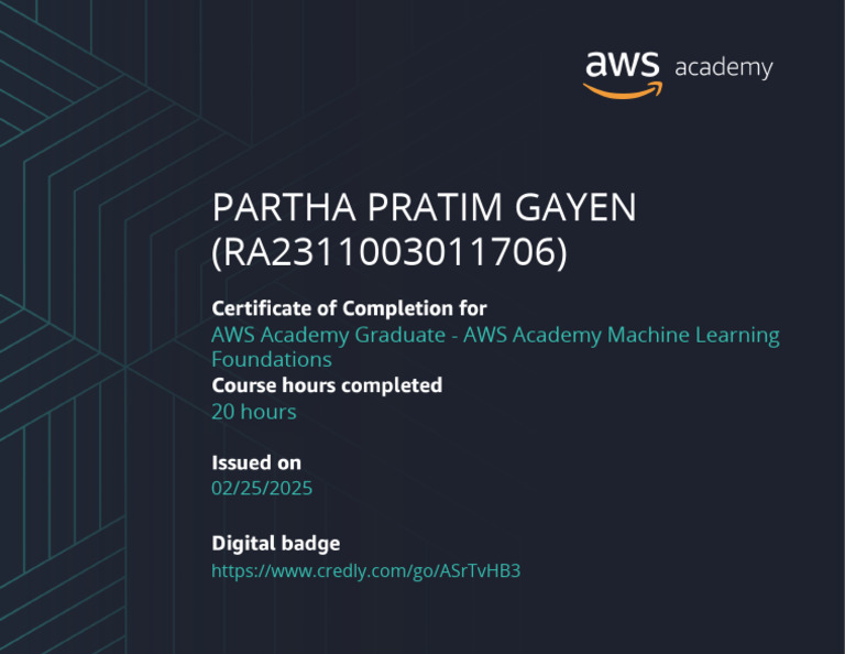 AWS Academy Graduate AWS Academy Machine Learning Foundations Badge20250225-28-9sk86i | PDF