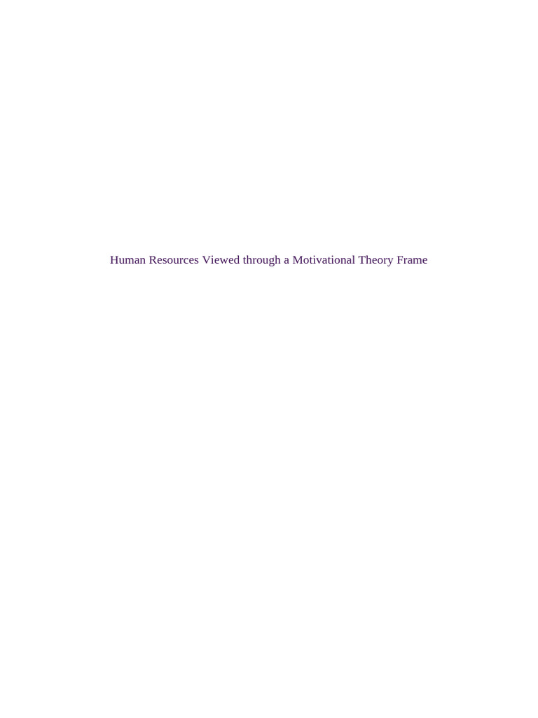 Human Resources Viewed Through a Motivational Theory Frame | PDF ...