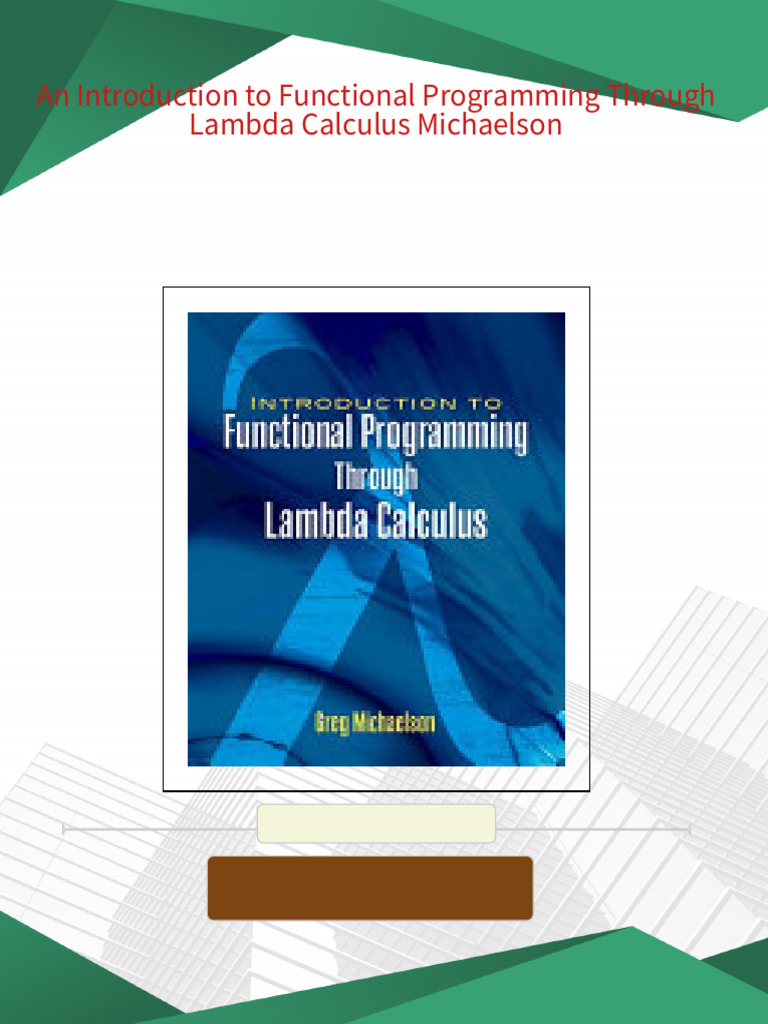 An Introduction To Functional Programming Through Lambda Calculus