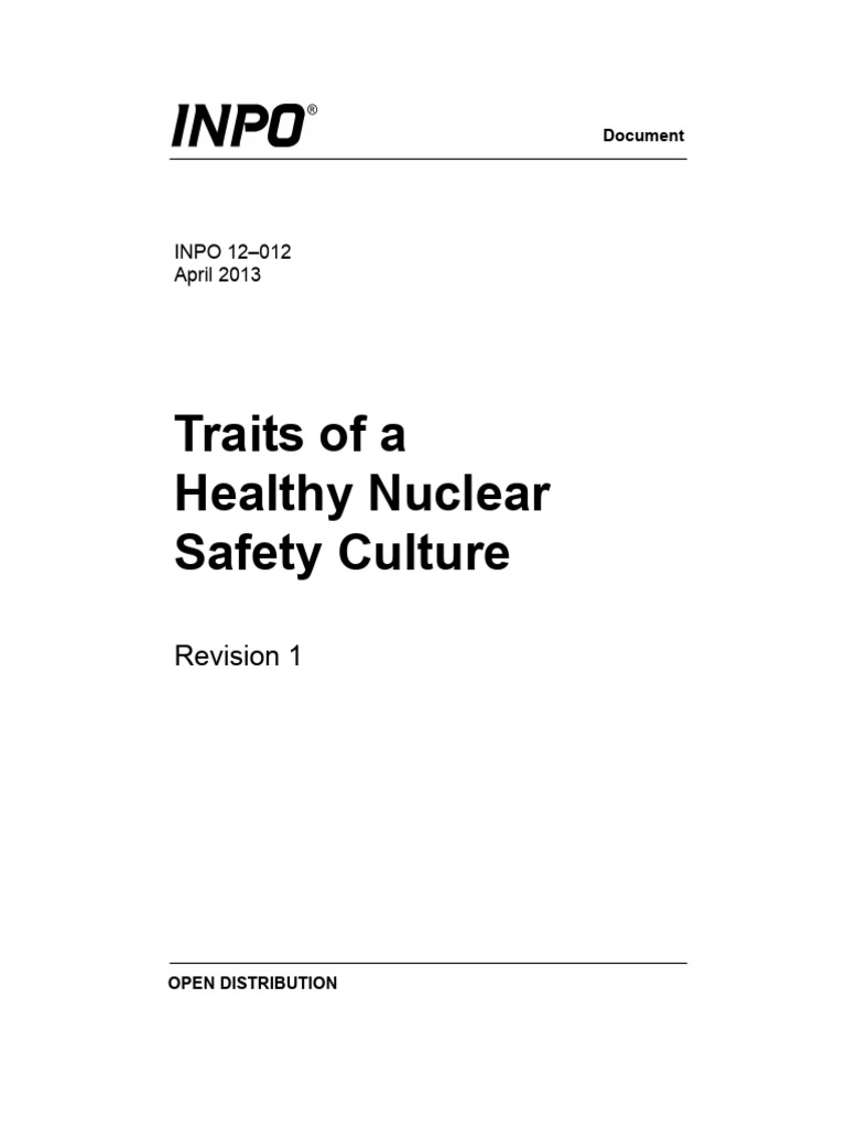 Traits of A Healthy Nuclear Safety Culture INPO 12 012 Rev.1 Apr2014 | PDF | Nuclear Safety And ...