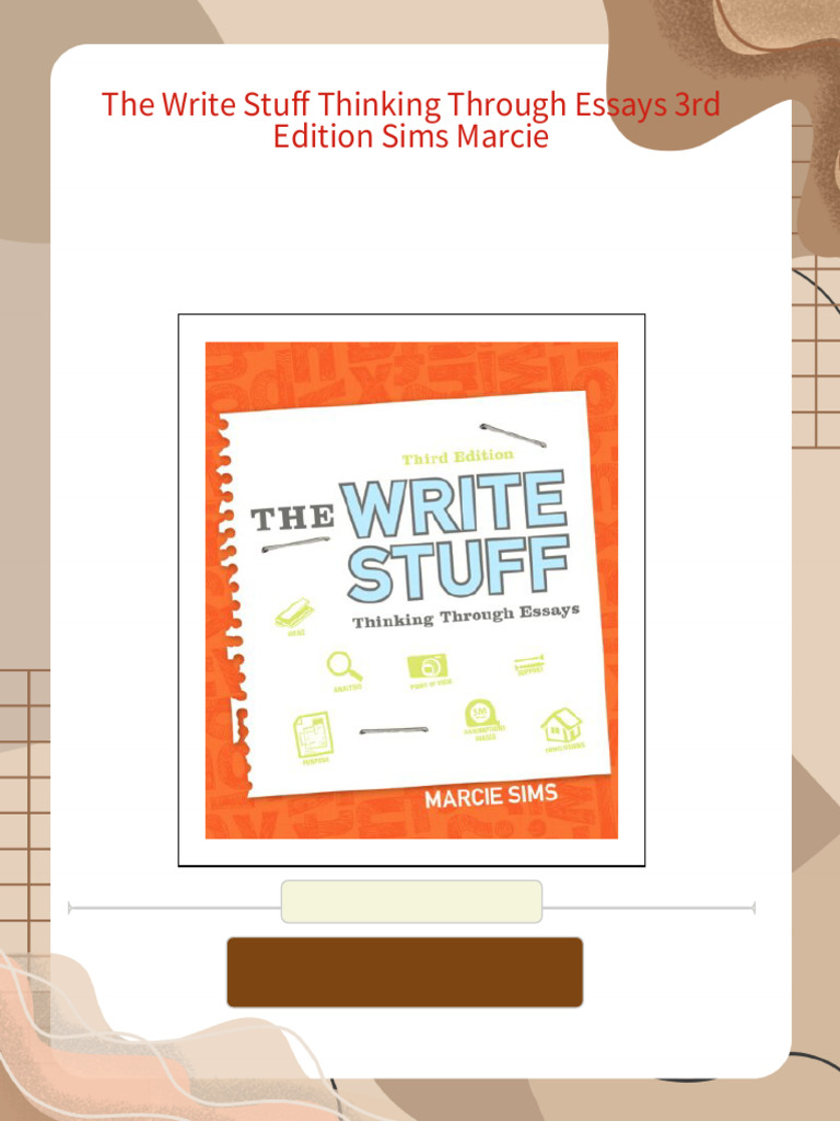 The Write Stuff Thinking Through Essays 3rd Edition Sims Marcie ...