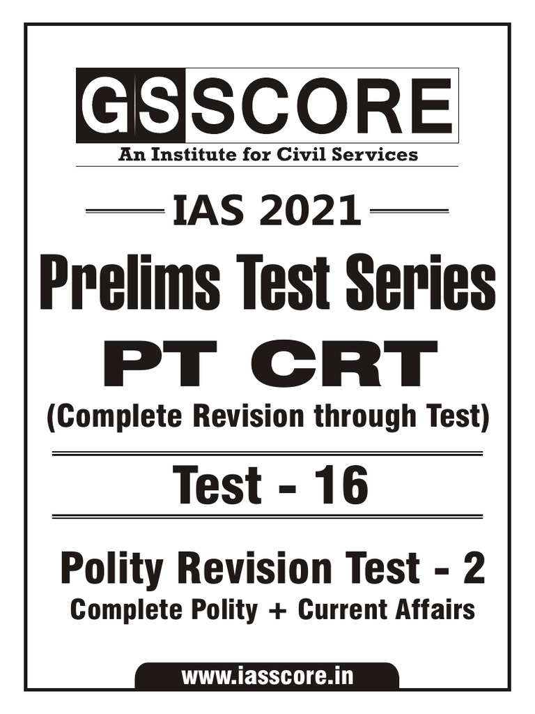GS Score Prelims Test Series 2021 - CRT-Test 16 | PDF | Public Law ...